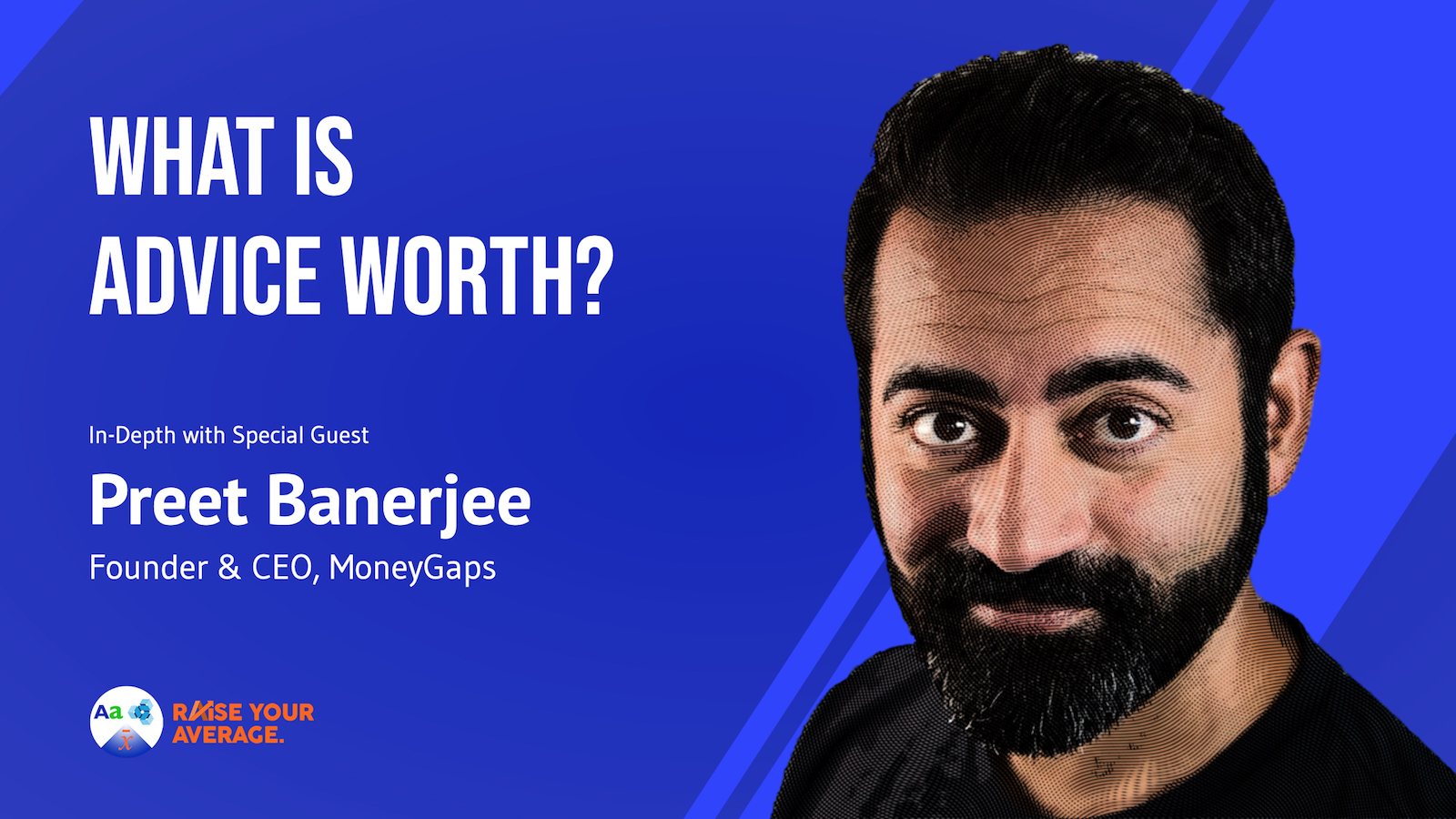 28 Preet Banerjee – What is Advice Worth? – AdvisorAnalyst.com